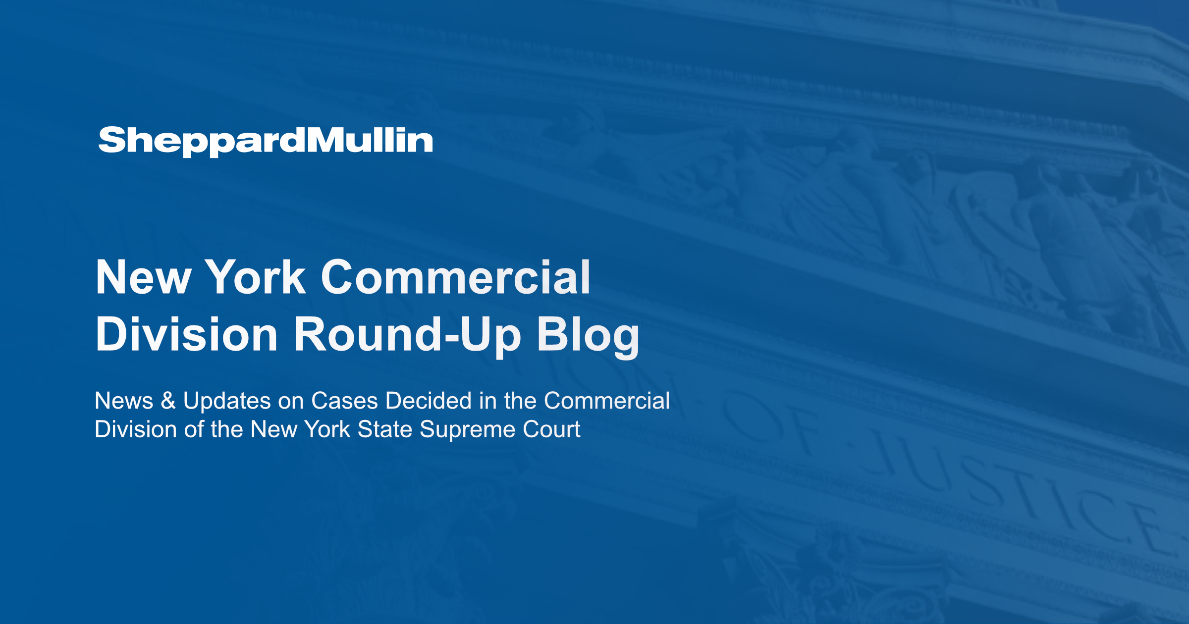 Rule Updates | New York Commercial Division Round-Up Blog